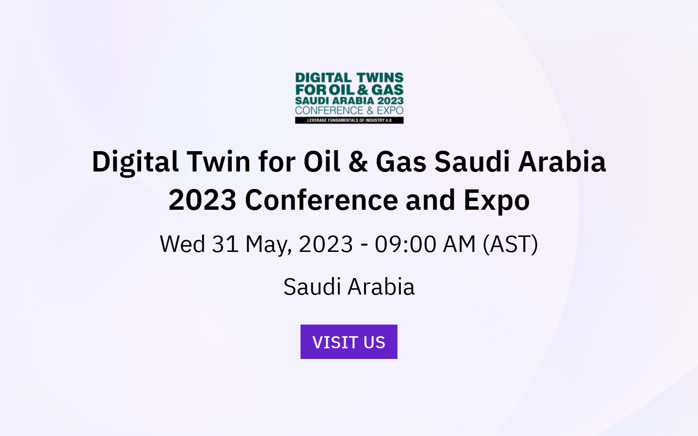 Digital Twin for Oil & Gas Saudi Arabia 2023 Conference and Expo